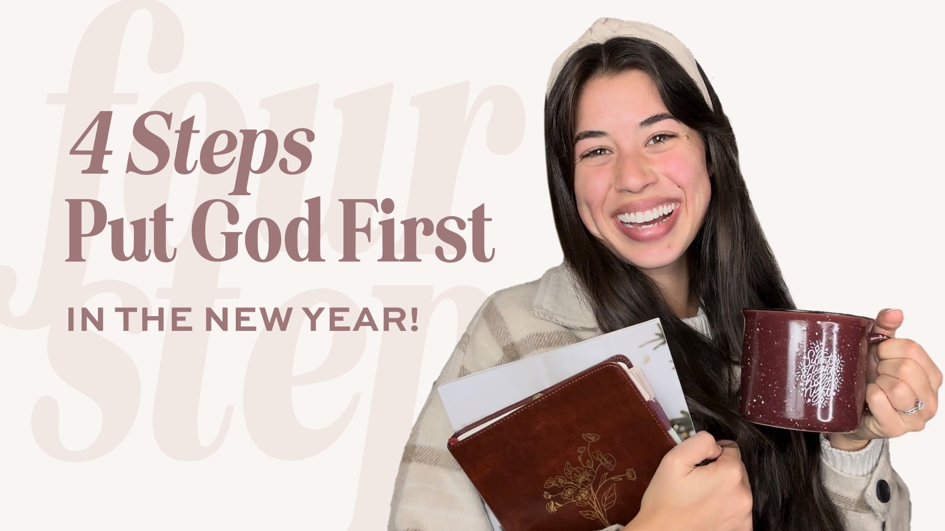4 Steps to Put God First in the New Year | The Daily Grace Co.