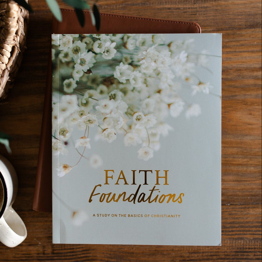 Faith Foundations Bible Study | TDGC – The Daily Grace Co.