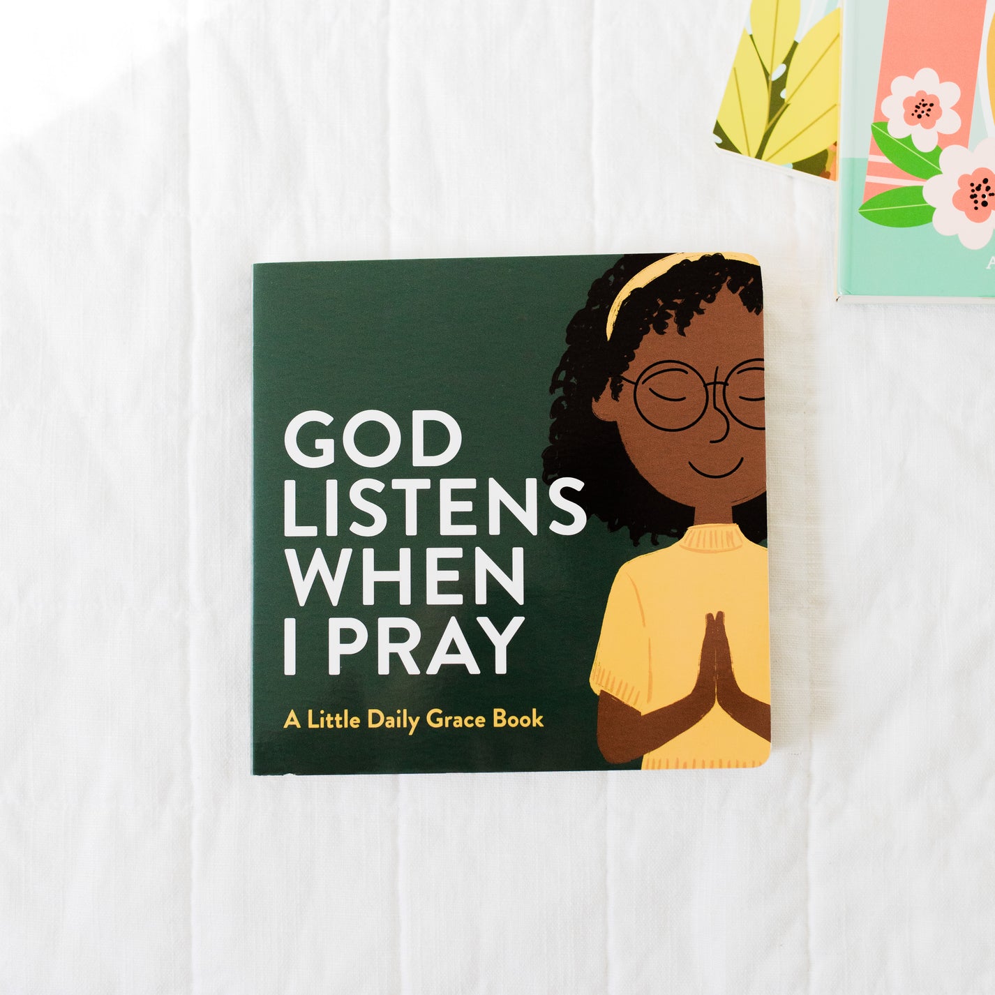 God Listens When I Pray Board Book – The Daily Grace Co.